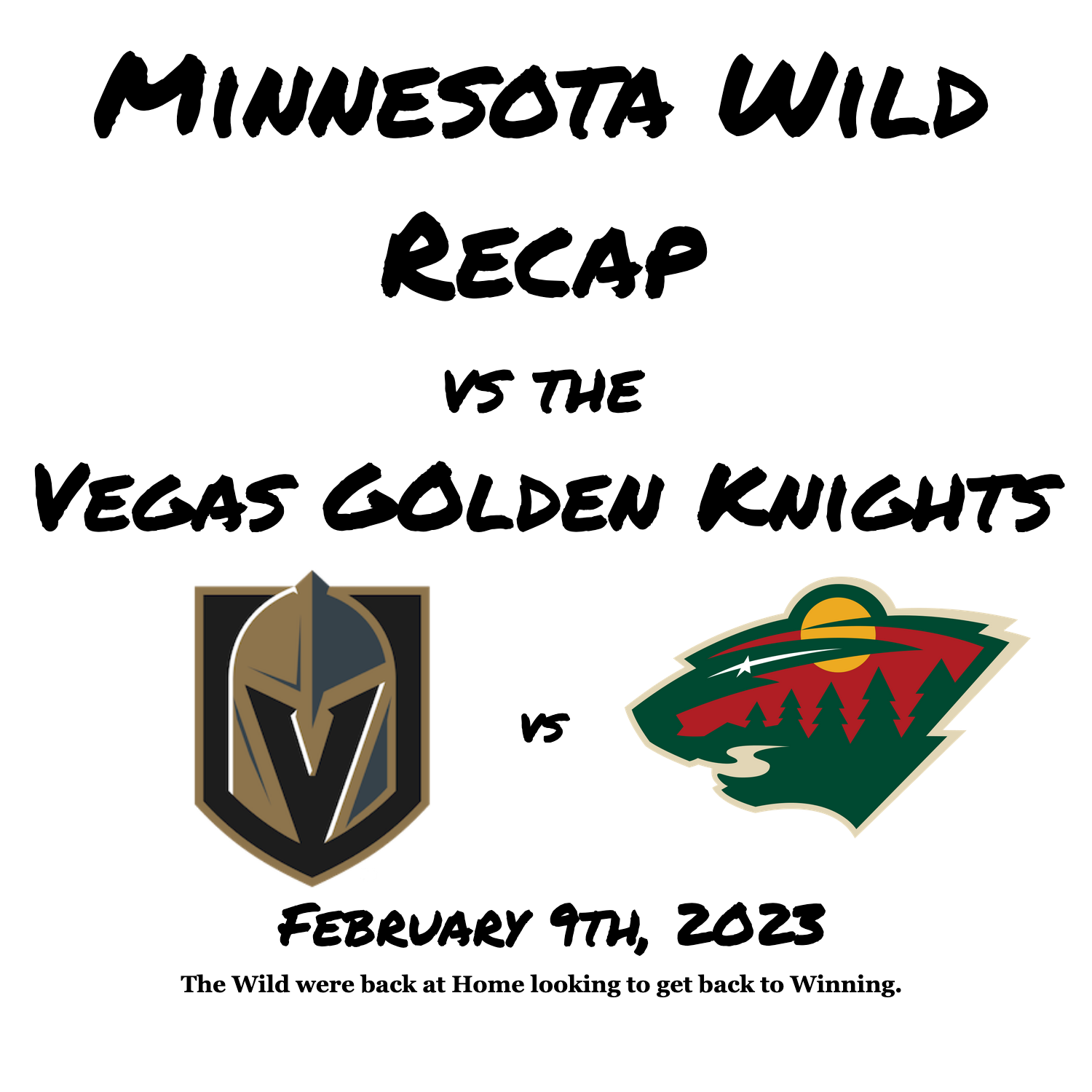 Minnesota Wild Recap vs the Vegas Golden Knights - February 9th, 2023 ...
